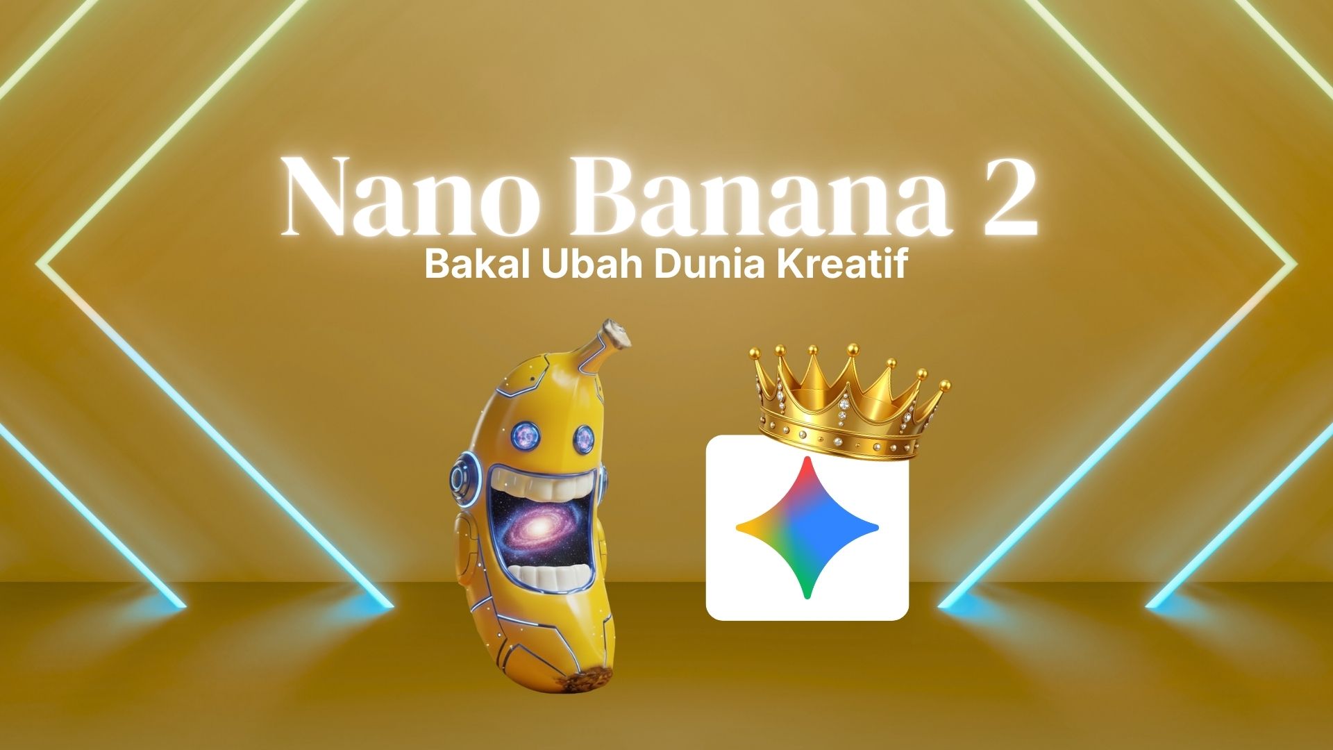 Nano Banana 2: Generative AI Paling Gempak 2025